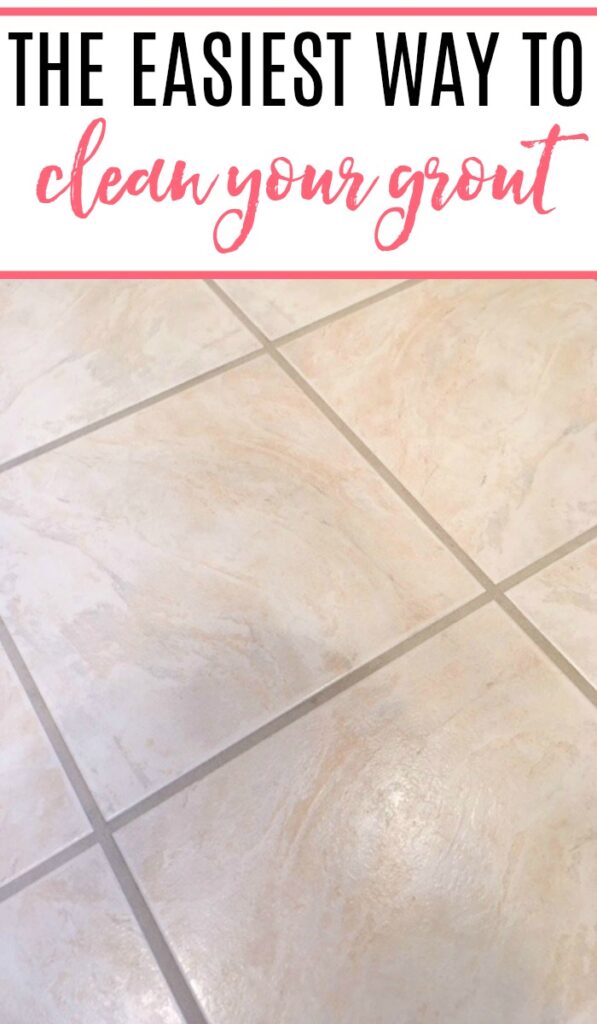 The Easiest Way To Clean Grout - Frugally Blonde