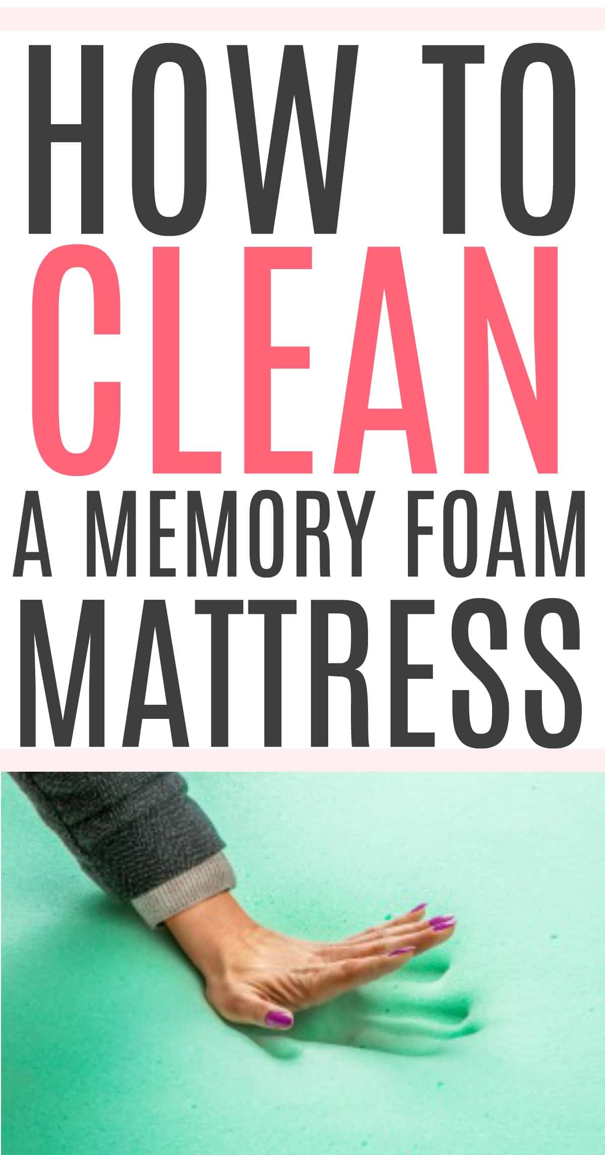 The Easy Way to Clean a Memory Foam Mattress + Tips - Frugally Blonde